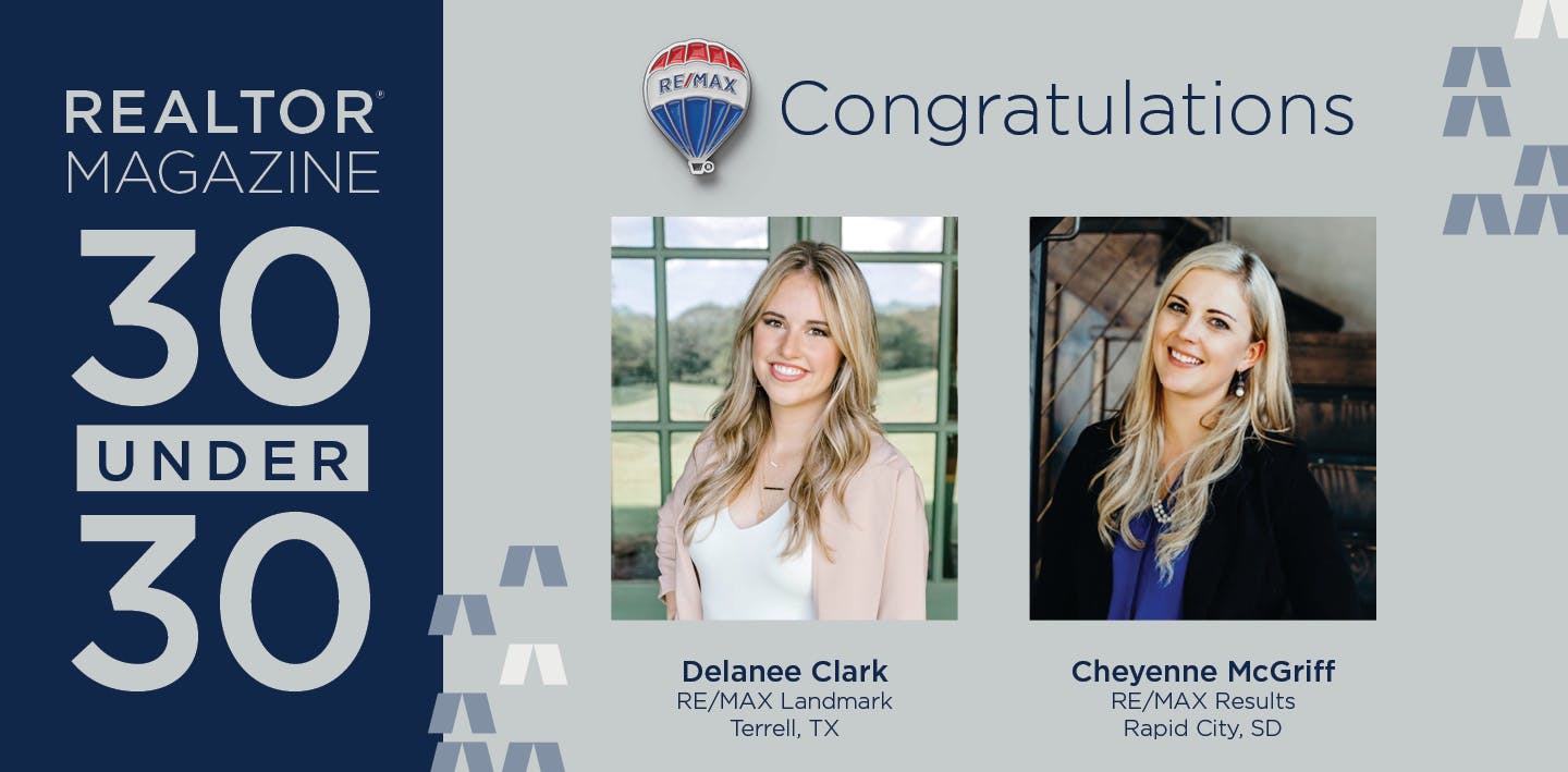 Two RE/MAX Agents Named to REALTOR® Magazine’s ‘30 Under 30’ List